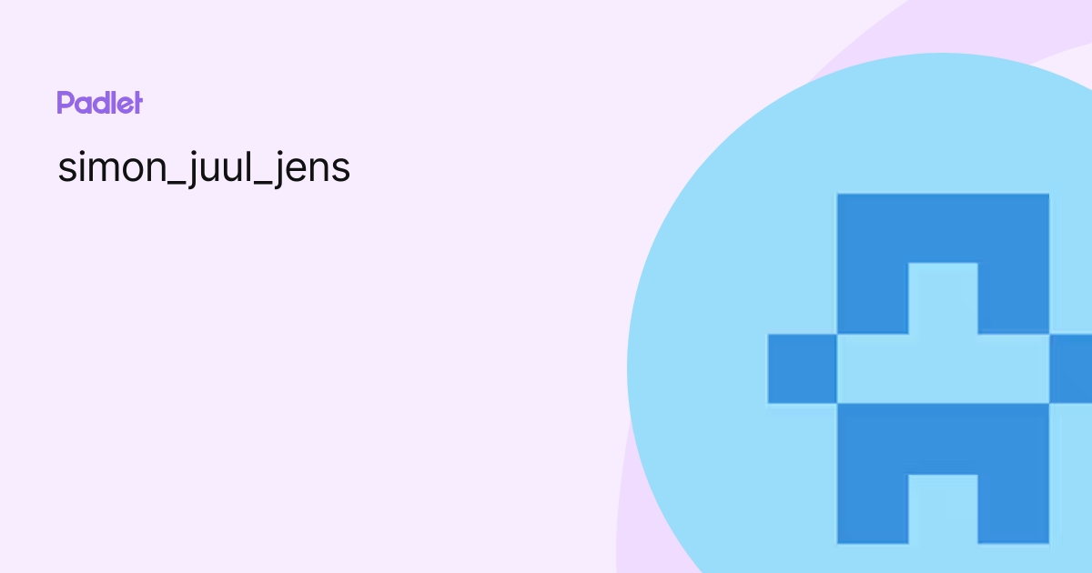 simon_juul_jens profile | Padlet