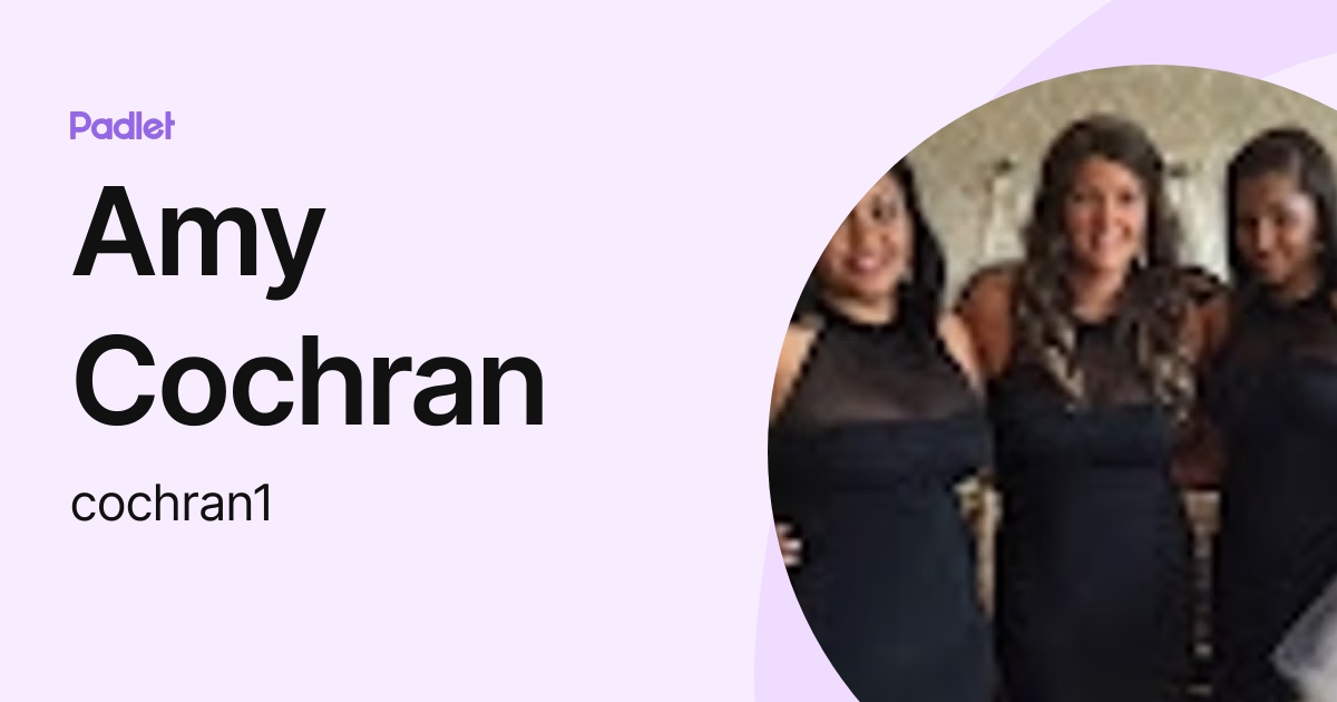 Amy Cochran (cochran1) profile | Padlet