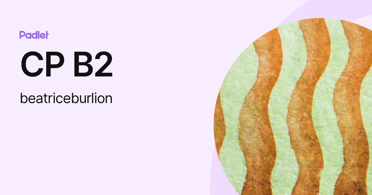 Profil de CP B2 (beatriceburlion) | Padlet
