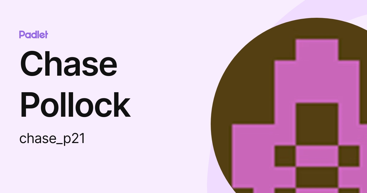 Chase Pollock (chase_p21) profile | Padlet