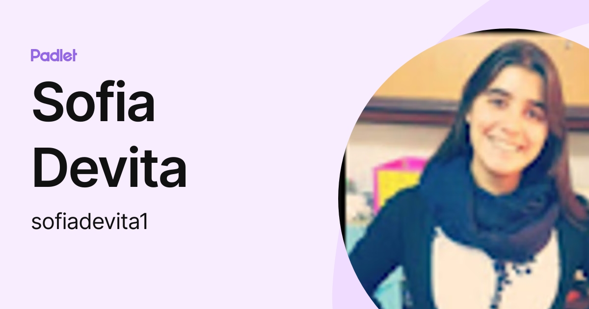 Sofia Devita (sofiadevita1) profile | Padlet