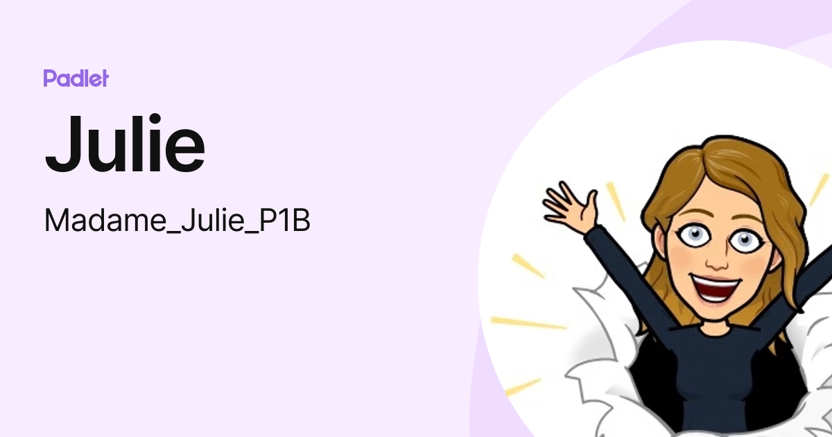 Julie Madame Julie P1b Profile Padlet