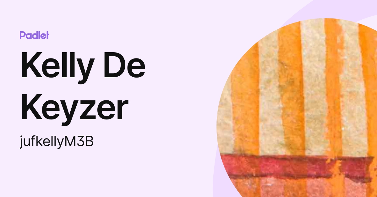 Kelly De Keyzer (jufkellyM3B) profile | Padlet