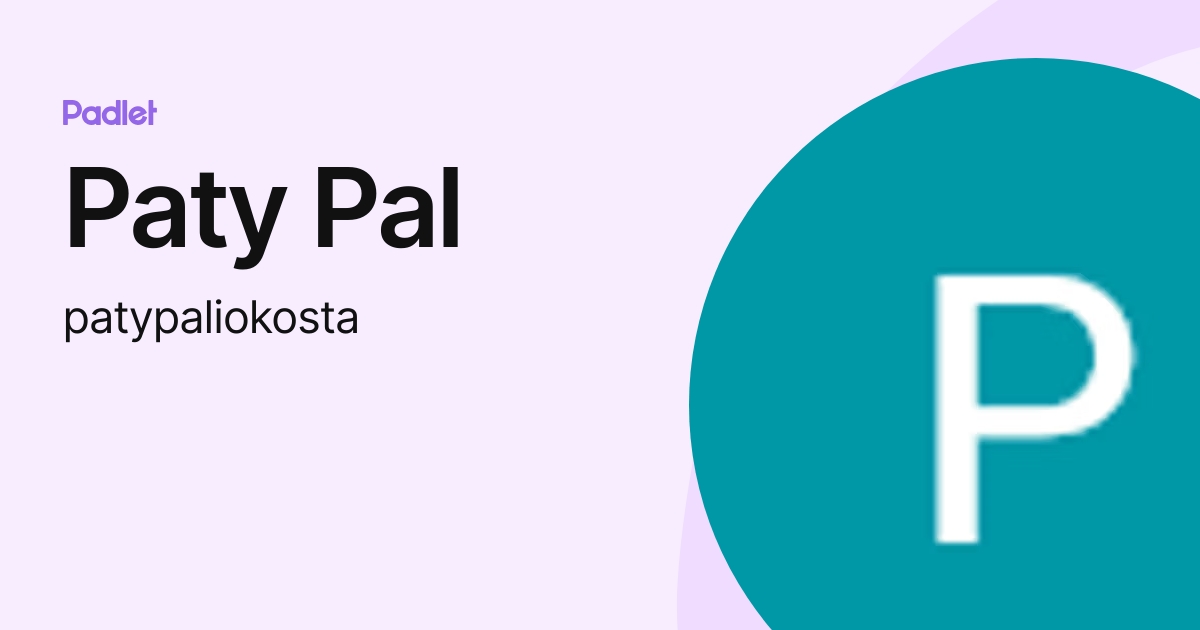 Paty Pal (patypaliokosta) profile | Padlet