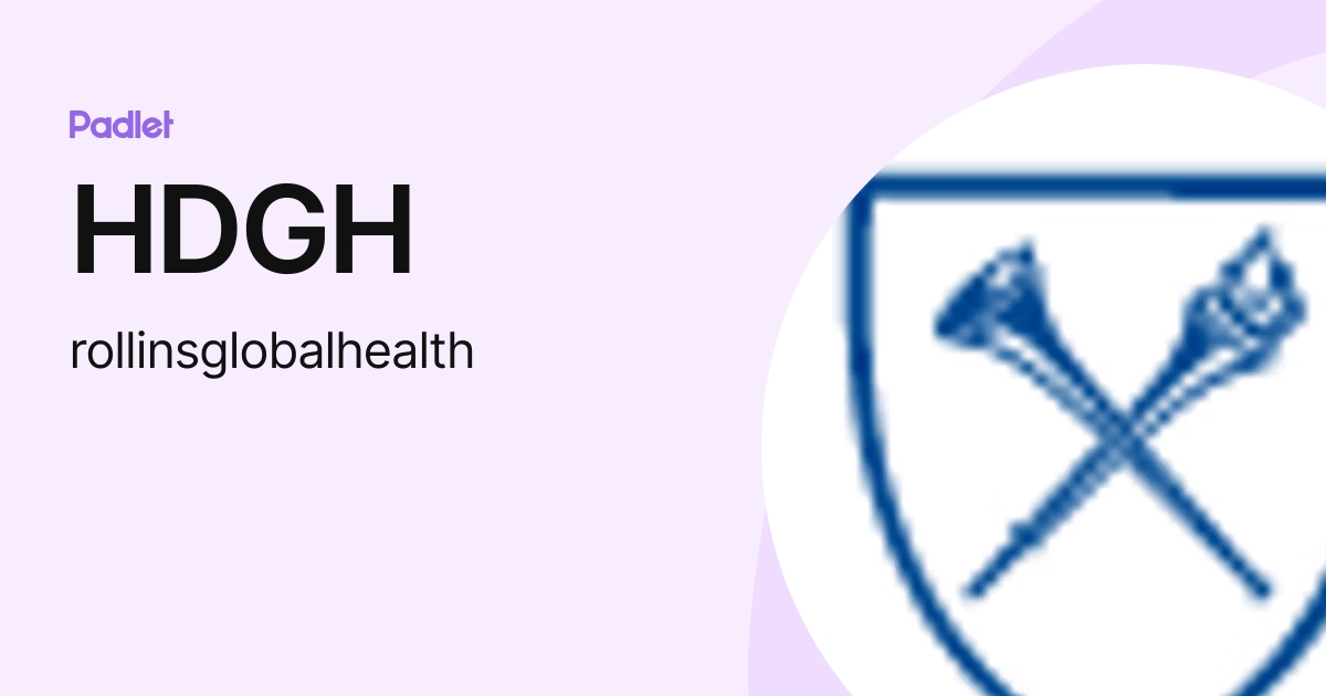 HDGH (rollinsglobalhealth) profile | Padlet