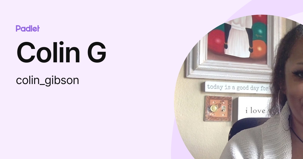 Colin G (colin_gibson) profile | Padlet