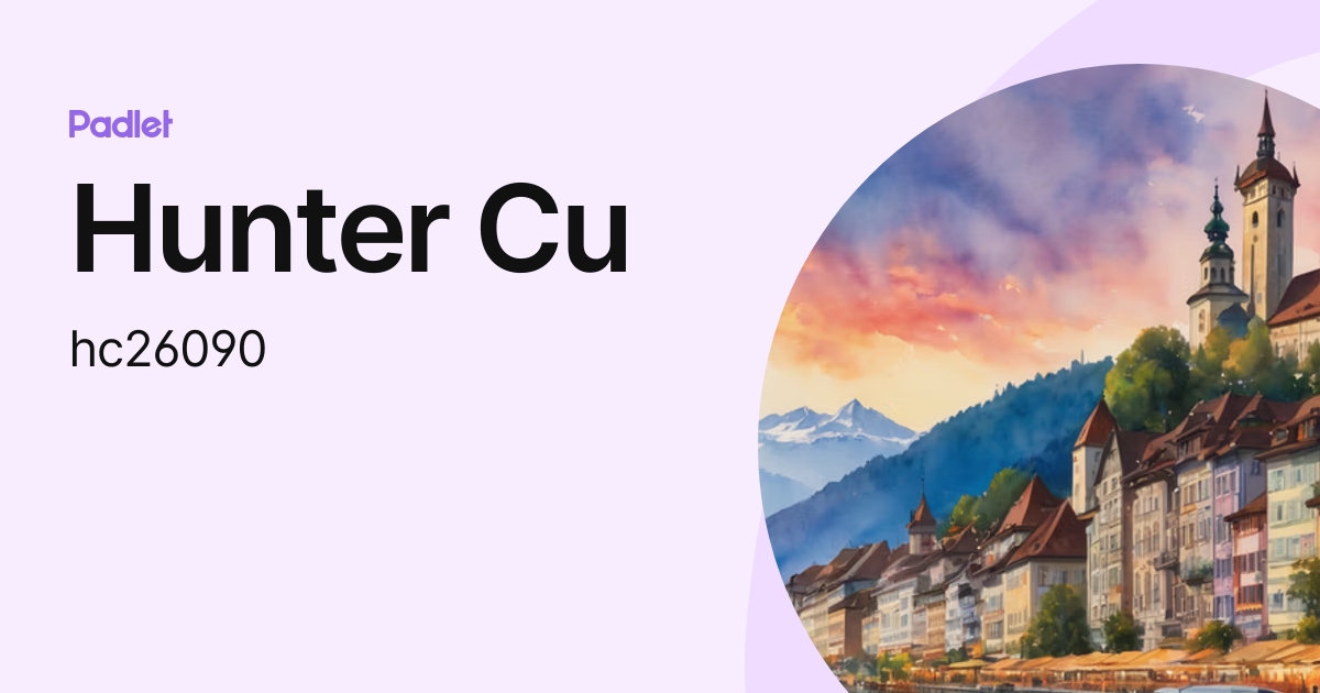 Hunter Cu (hc26090) profile | Padlet