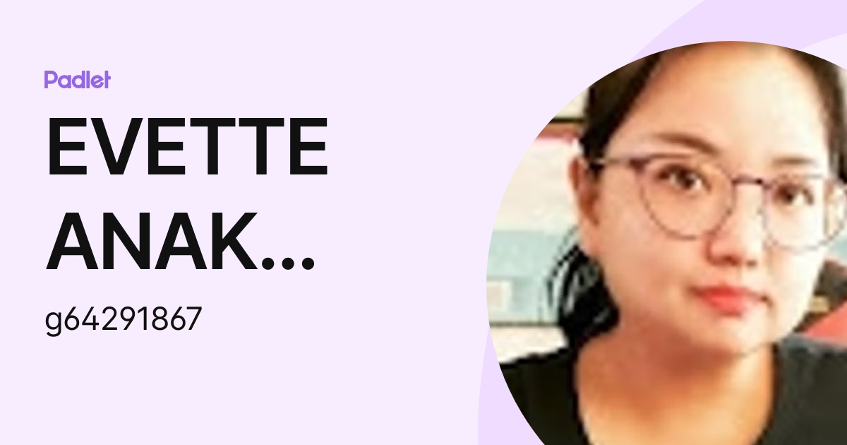 EVETTE ANAK SAGIM Moe (g64291867) profile | Padlet