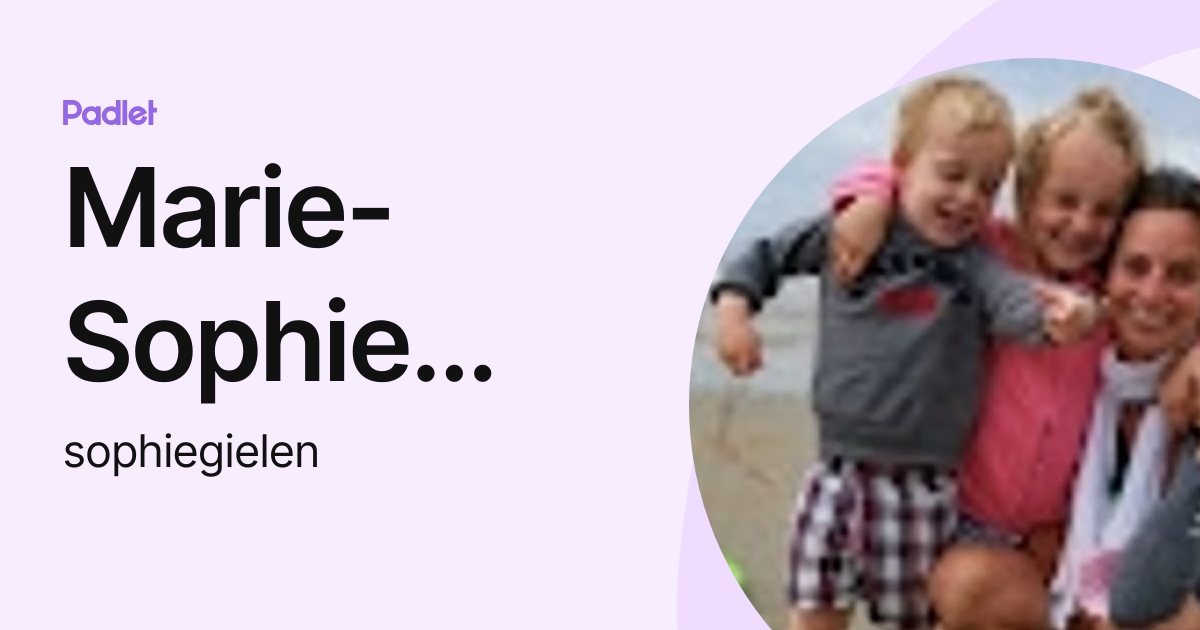 Marie-Sophie Gielen (sophiegielen) profile | Padlet