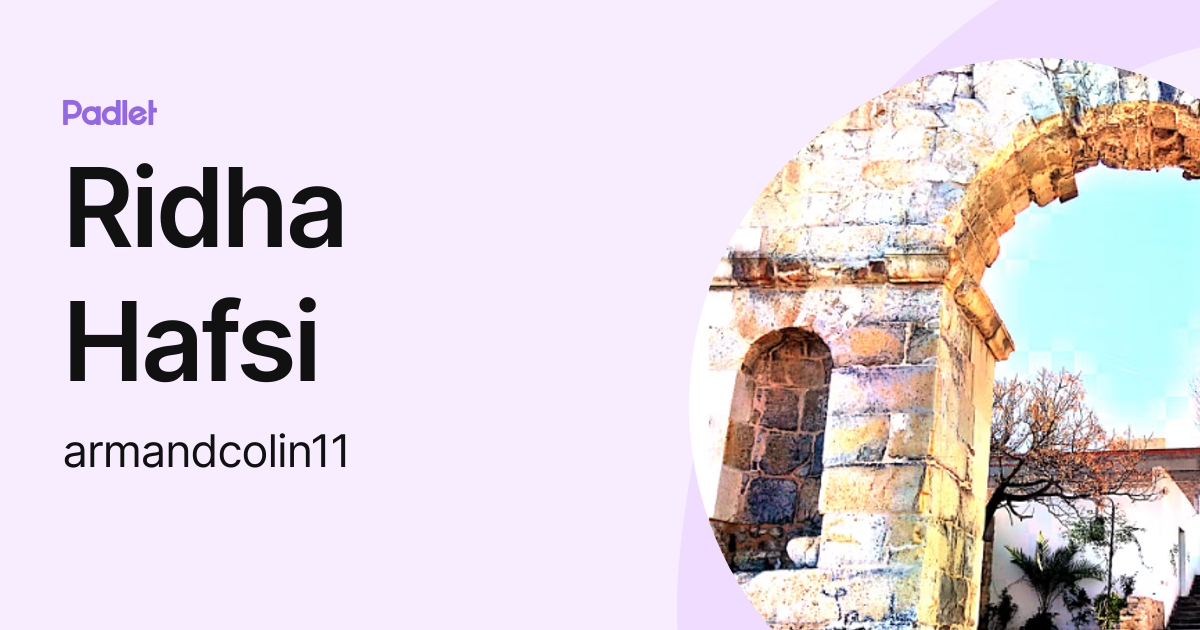 Ridha Hafsi (armandcolin11) profile | Padlet