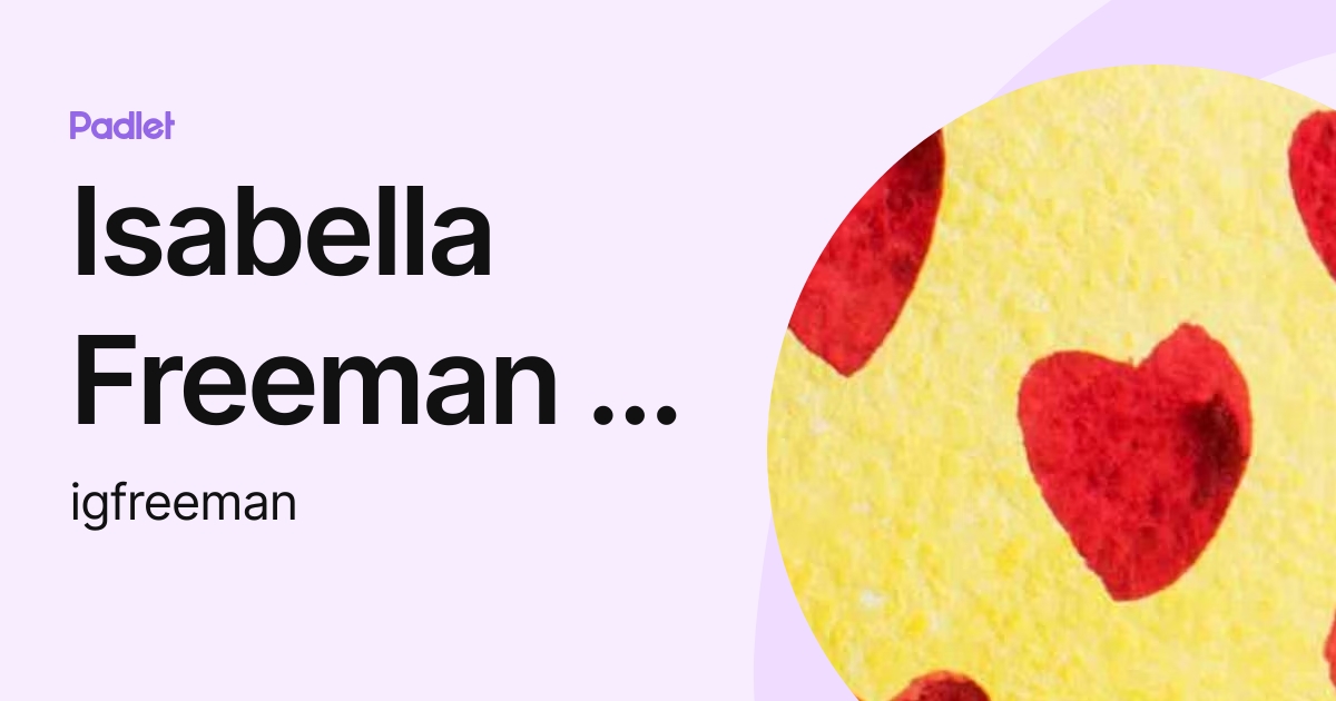 Isabella Freeman _ Student - LigonMS (igfreeman) profile | Padlet