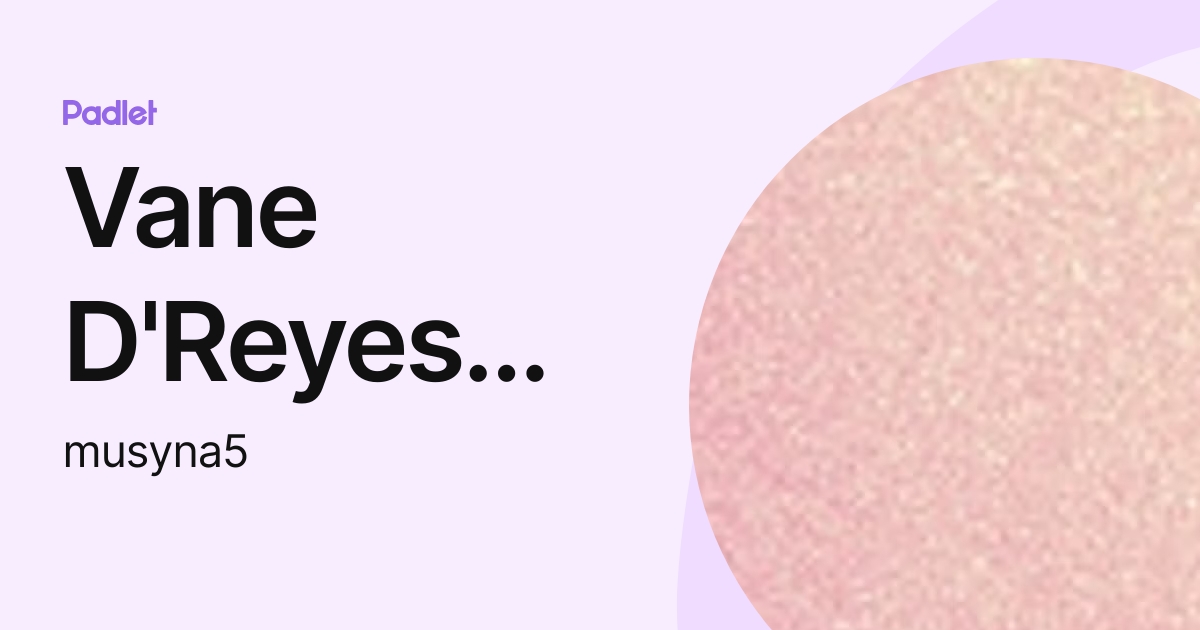 Vane D'Reyes Cantante (musyna5) profile | Padlet