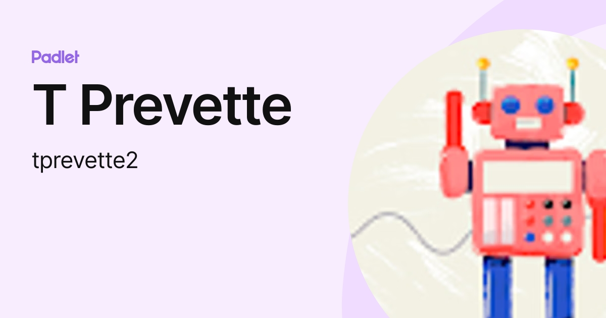 T Prevette (tprevette2) profile | Padlet