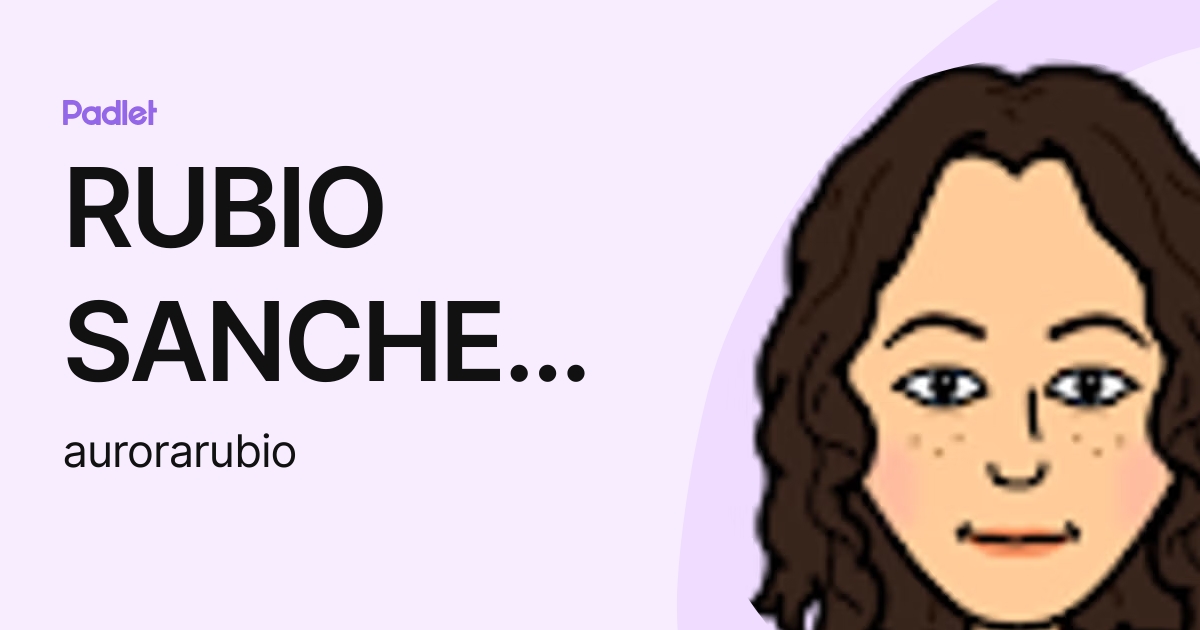 RUBIO SANCHEZ AURORA (aurorarubio) profile | Padlet