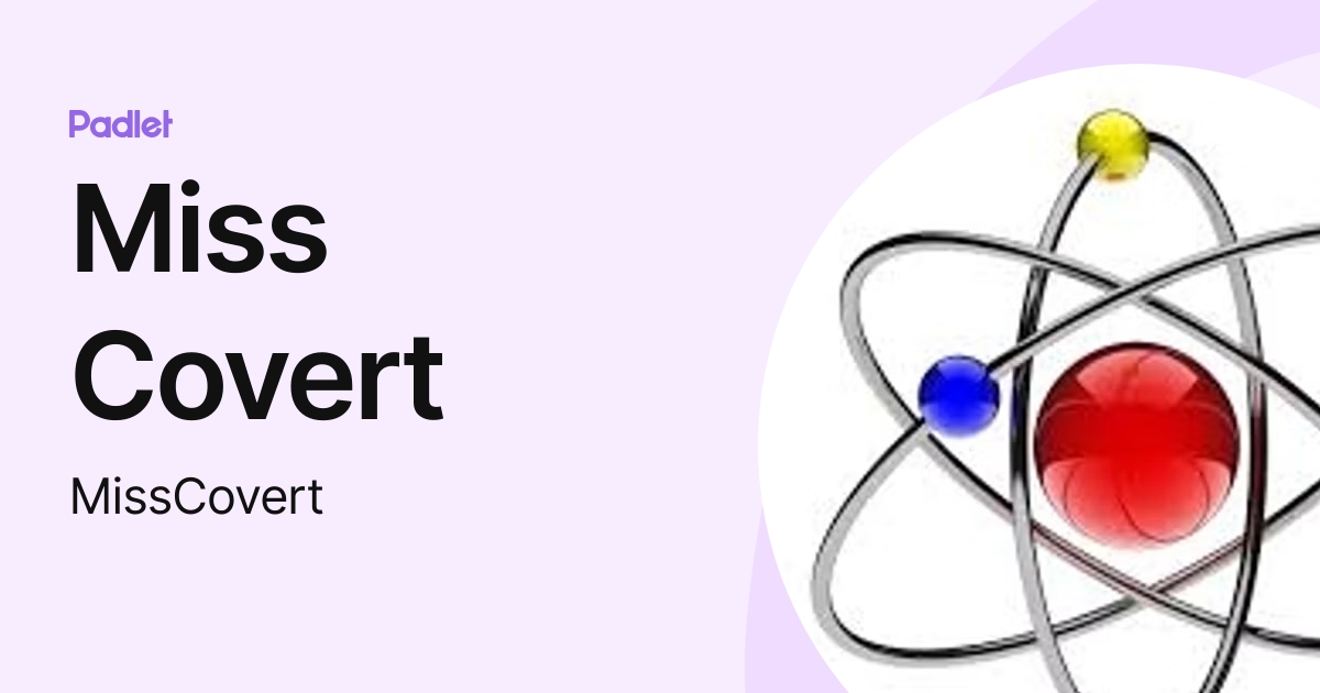 Miss Covert (MissCovert) profile | Padlet