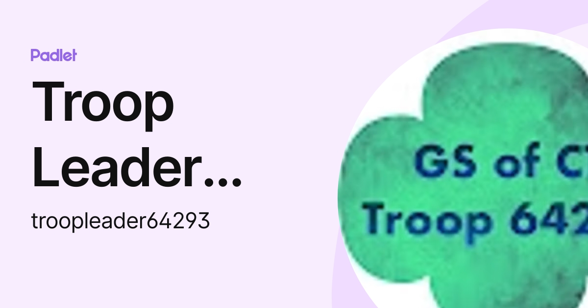 Troop Leader 64293 (troopleader64293) profile | Padlet