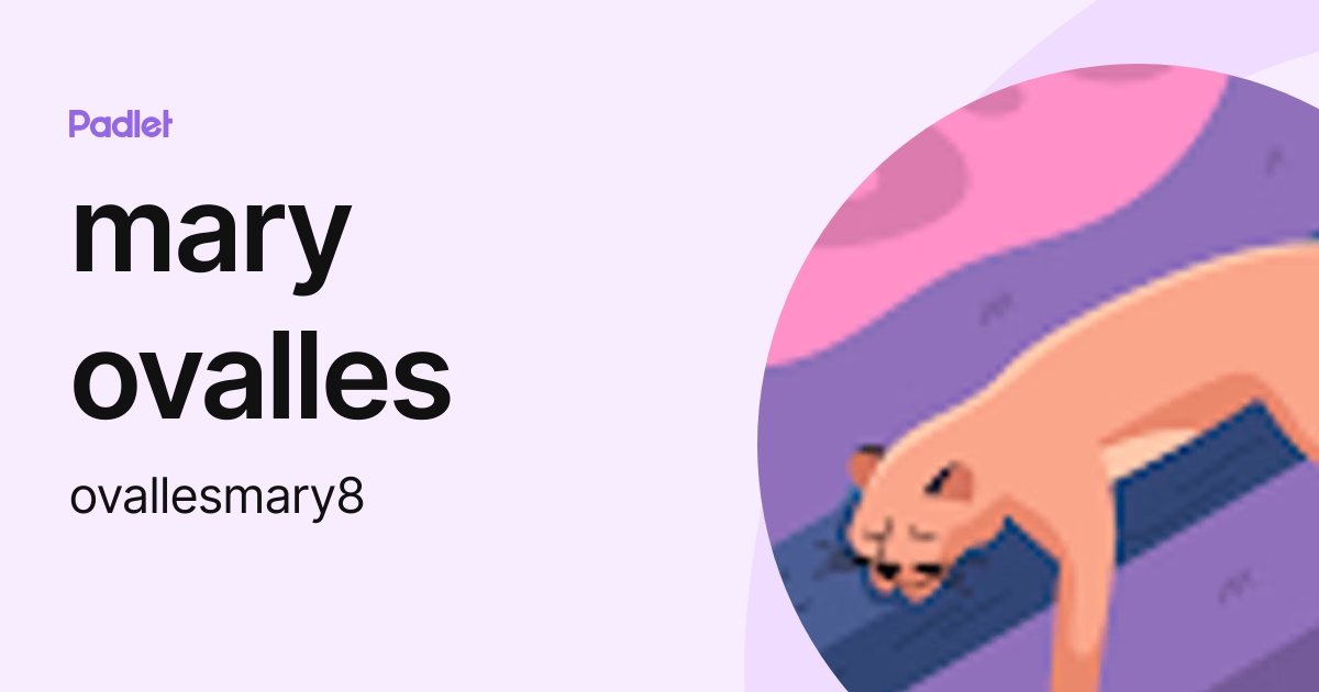 mary ovalles (ovallesmary8) profile | Padlet