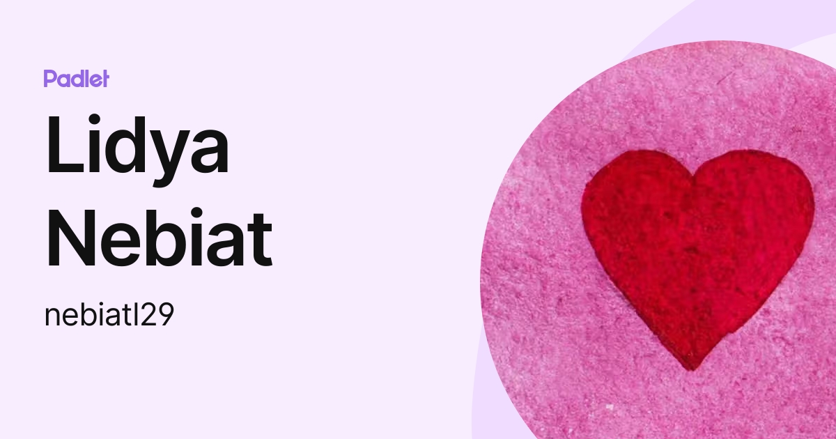 Lidya Nebiat (nebiatl29) profile | Padlet