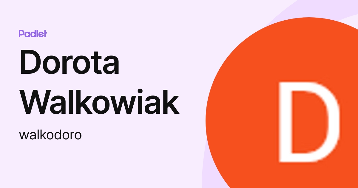 Dorota Walkowiak Walkodoro Profile Padlet