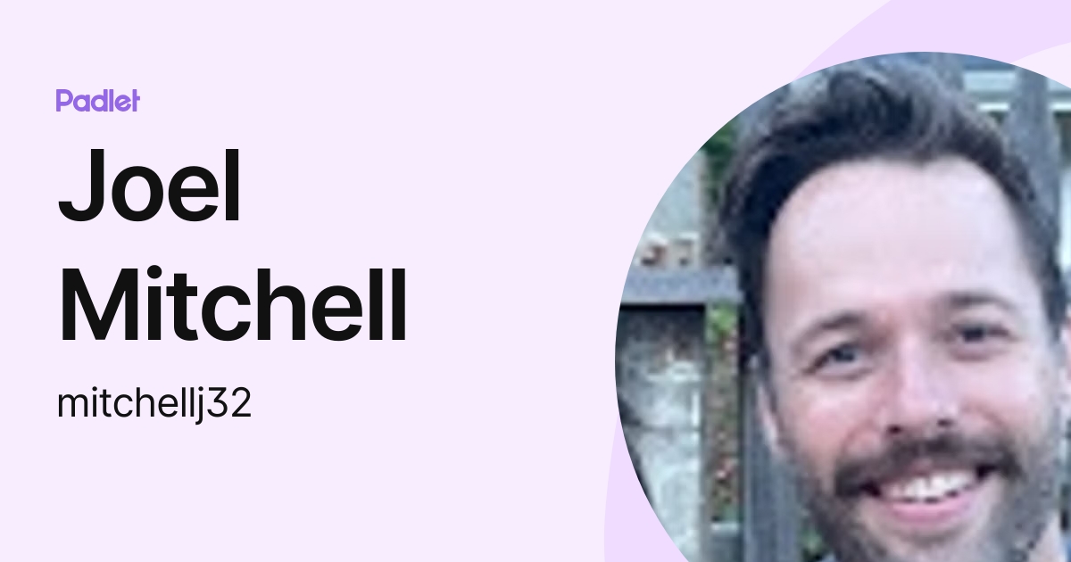 Joel Mitchell (mitchellj32) profile | Padlet