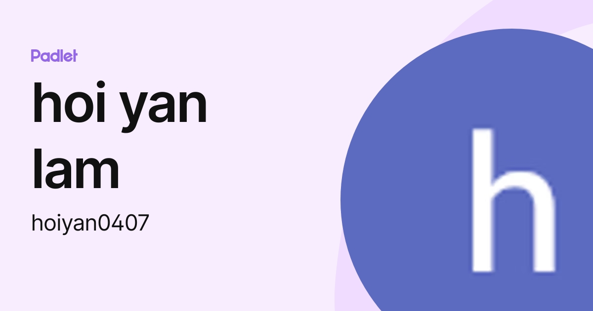 hoi yan lam (hoiyan0407) profile | Padlet