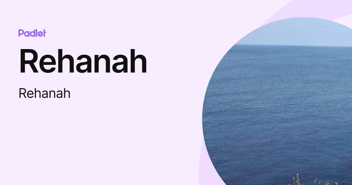 Rehanah (Rehanah) profile | Padlet