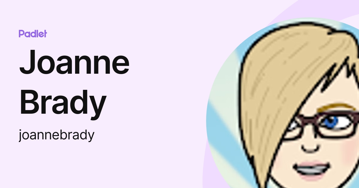 Joanne Brady (joannebrady) profile | Padlet