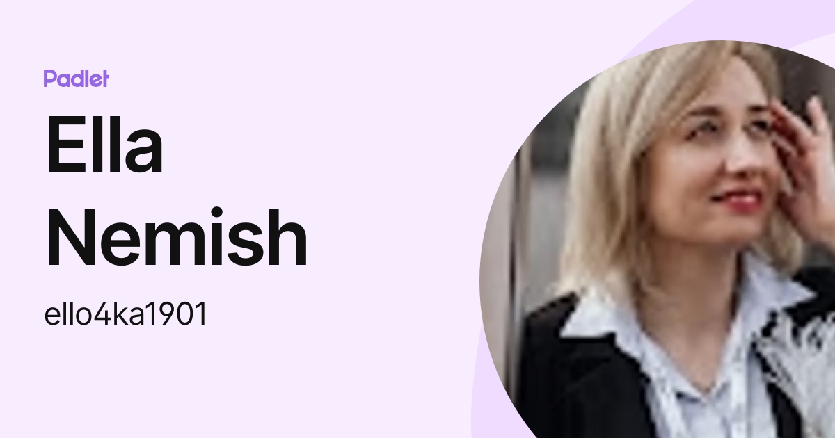 Профіль Ella Nemish (ello4ka1901) | Padlet
