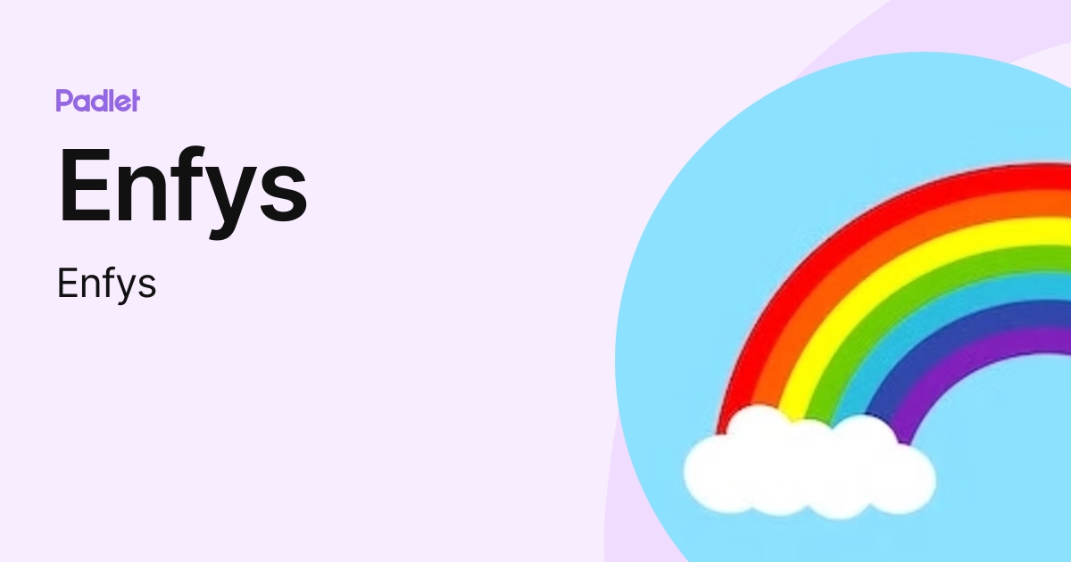 Enfys (Enfys) profile | Padlet