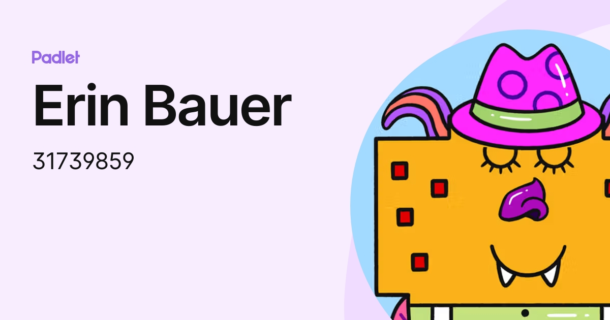 Erin Bauer (31739859) profile | Padlet