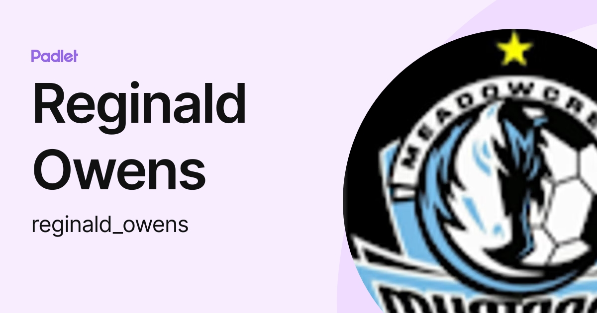 Reginald Owens (reginald_owens) profile | Padlet