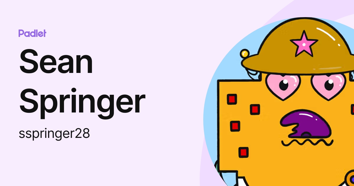 Sean Springer (sspringer28) profile | Padlet