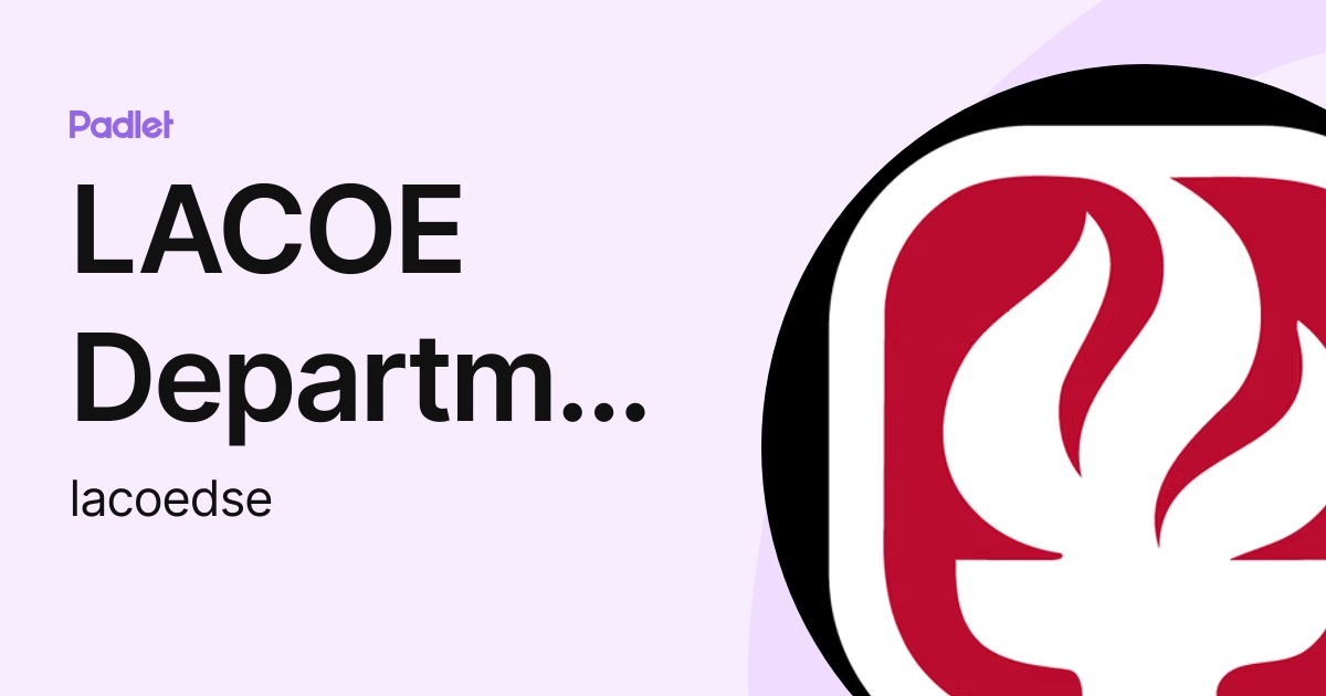 LACOE Department of Special Education (lacoedse) profile | Padlet