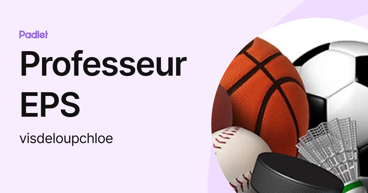 Professeur EPS (visdeloupchloe) profile | Padlet