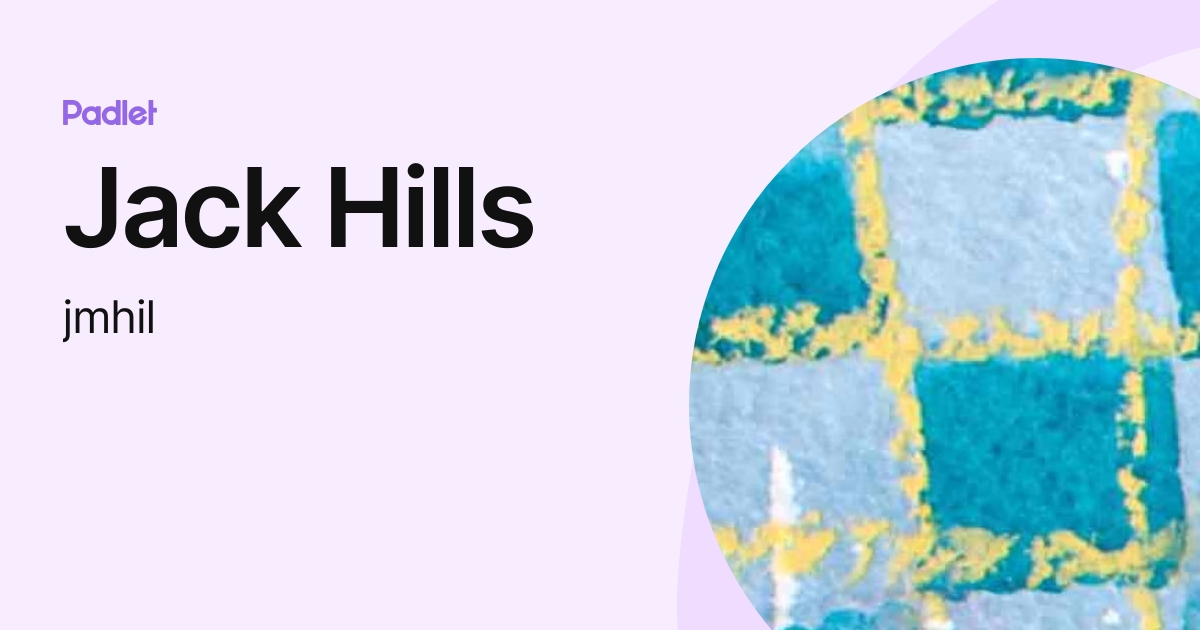 Jack Hills (jmhil) profile | Padlet