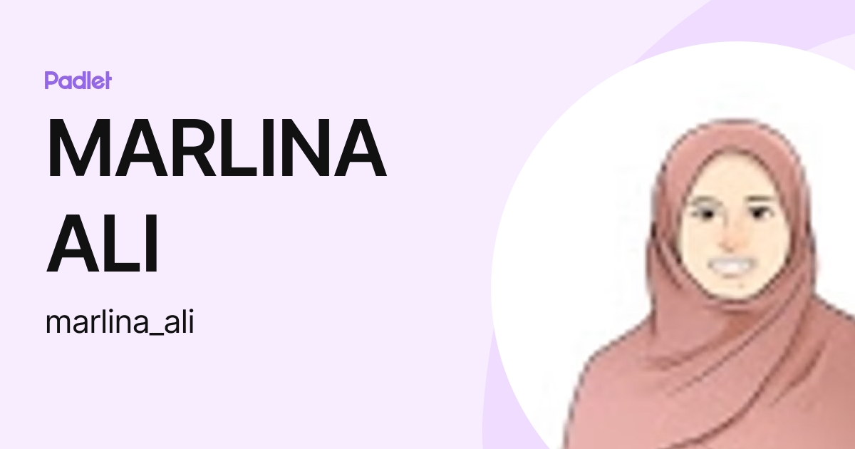 MARLINA ALI (marlina_ali) profile | Padlet