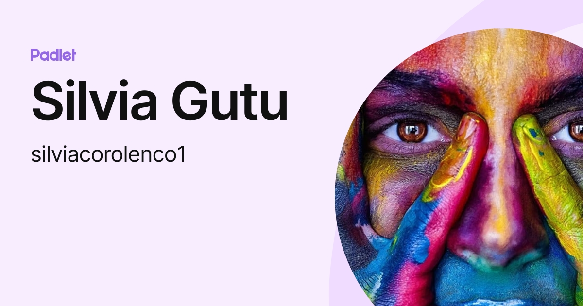 Silvia Gutu (silviacorolenco1) profile | Padlet