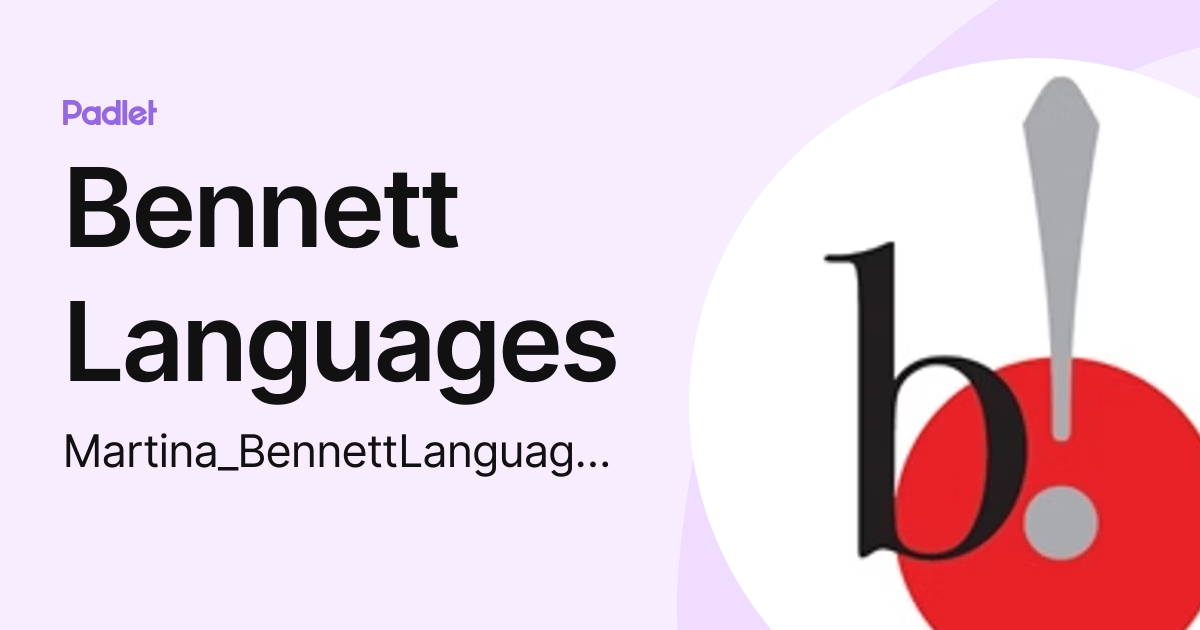 Bennett Languages (Martina_BennettLanguages) profile | Padlet