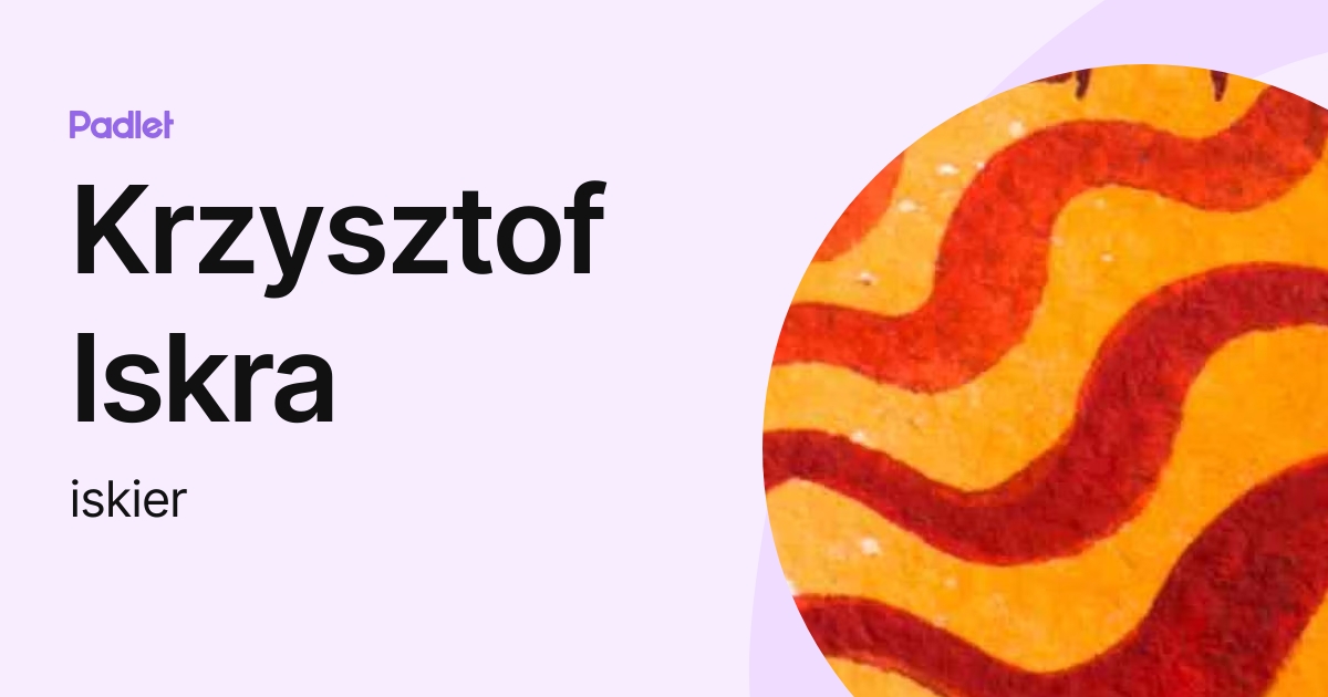 Krzysztof Iskra (iskier) profile | Padlet