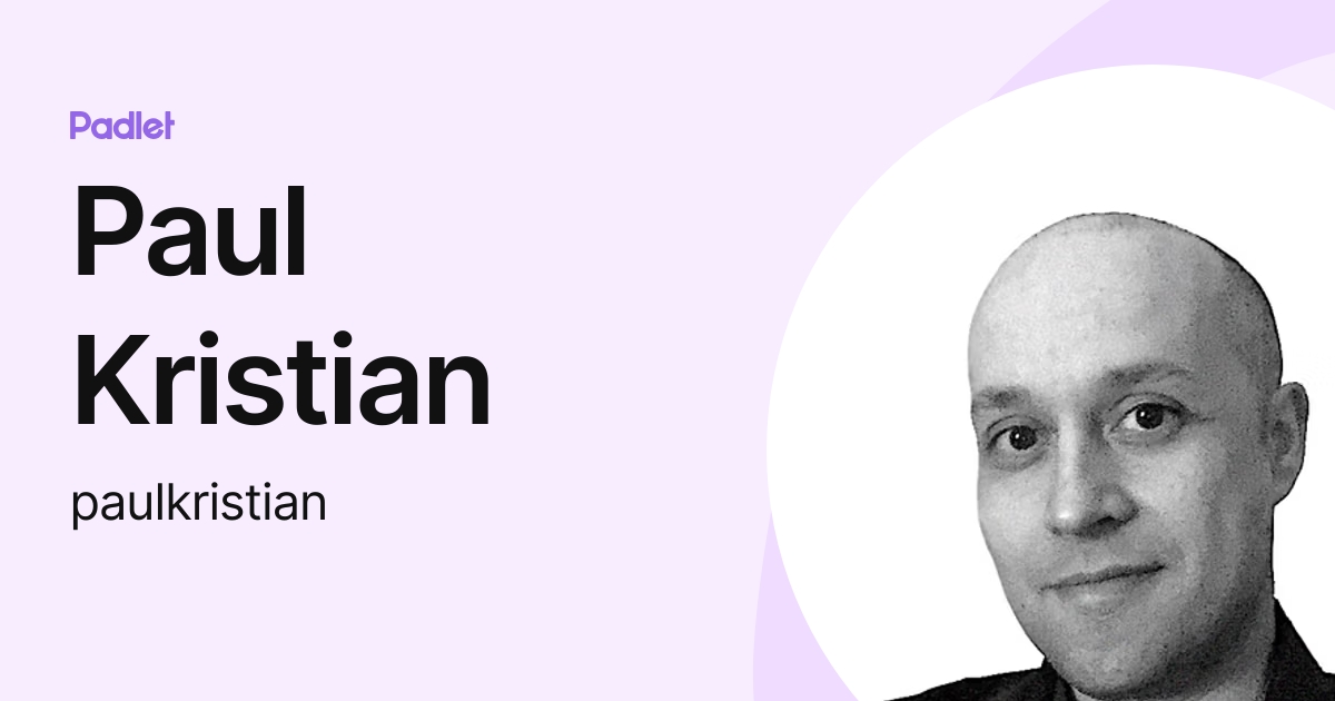 Paul Kristian (paulkristian) profile | Padlet