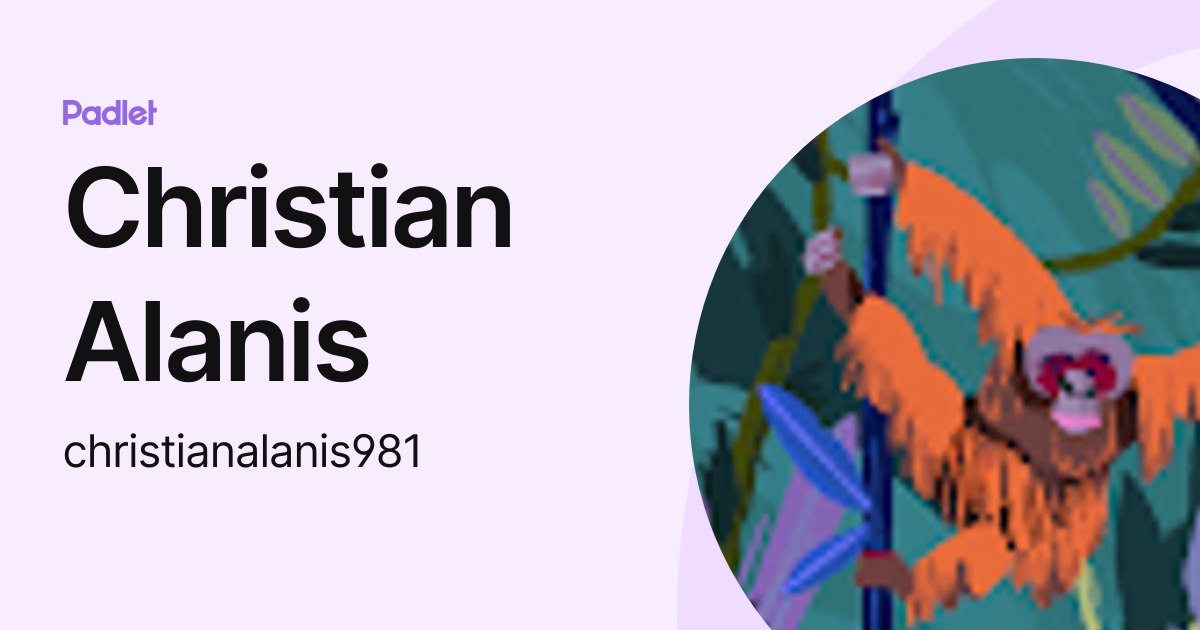 Christian Alanis (christianalanis981) profile | Padlet