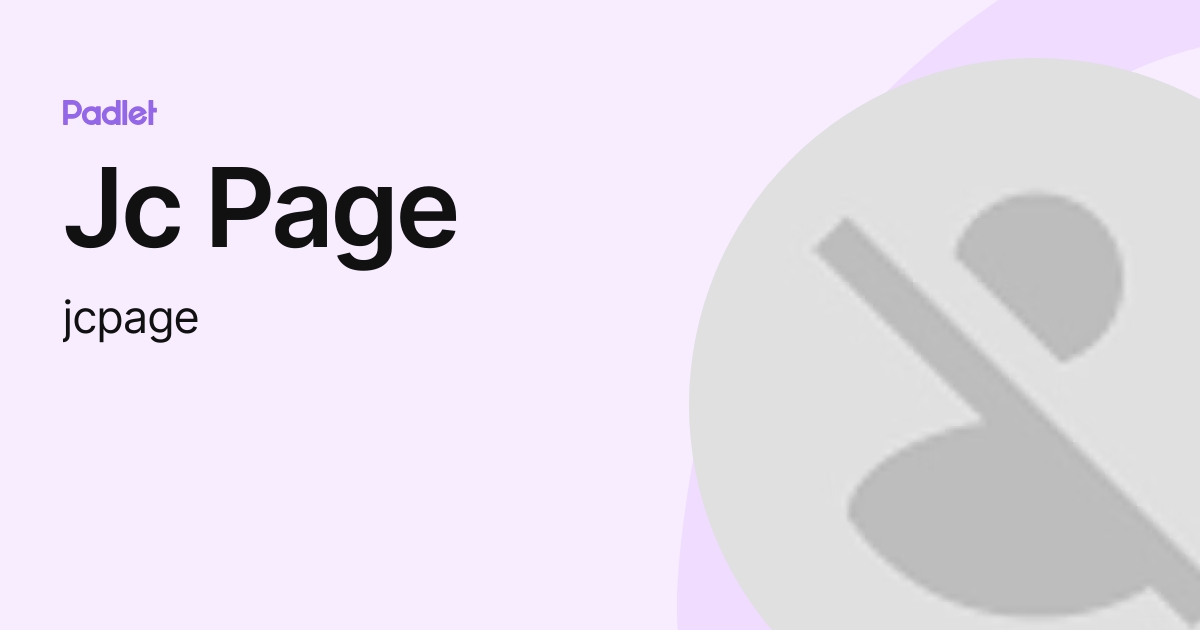 Jc Page (jcpage) profile | Padlet