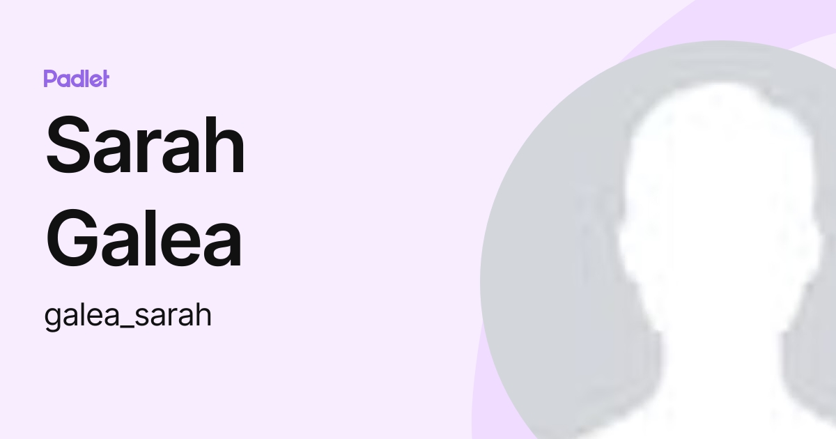 Sarah Galea (galea_sarah) profile | Padlet