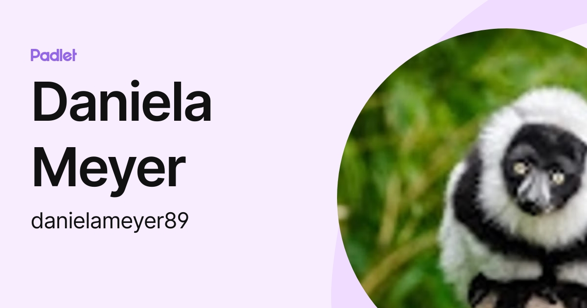 Daniela Meyer (danielameyer89) profile | Padlet