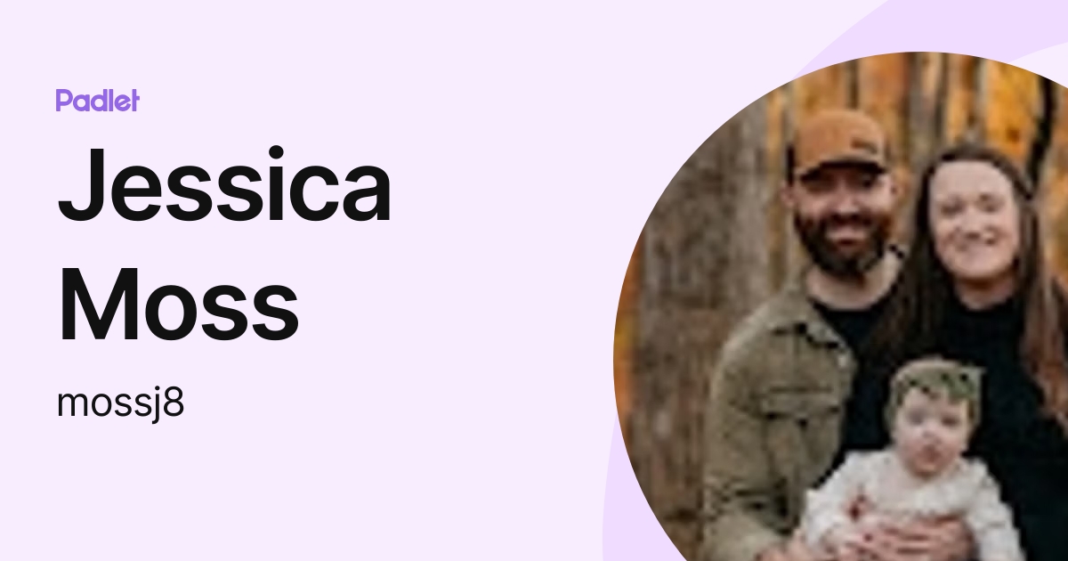 Jessica Moss (mossj8) profile | Padlet