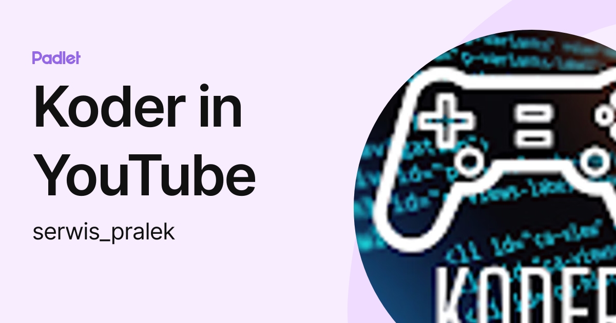 Koder in YouTube (serwis_pralek) profile | Padlet