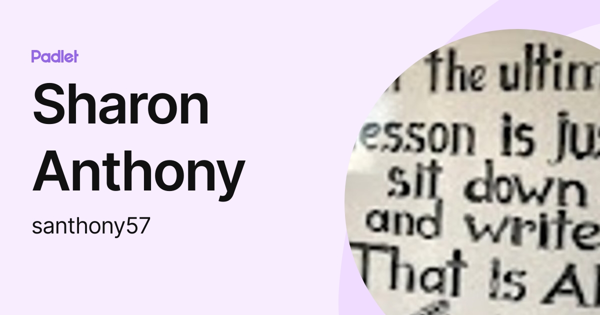 Sharon Anthony (santhony57) profile | Padlet