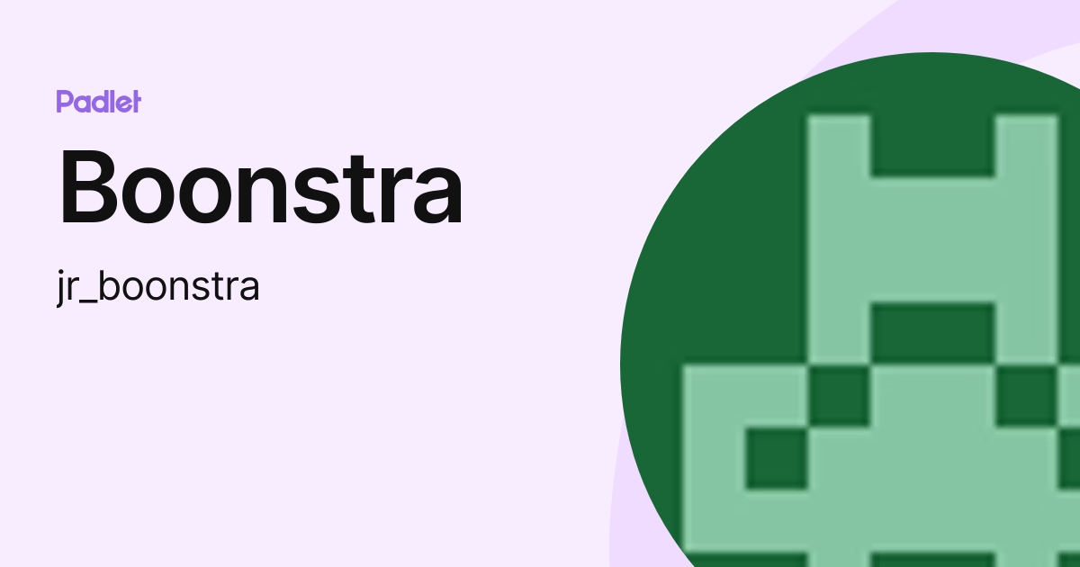 Boonstra (jr_boonstra) profile | Padlet