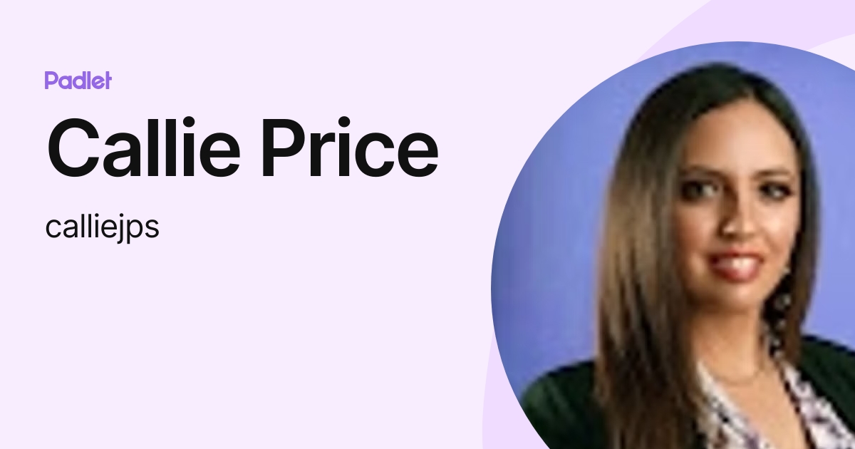 Callie Price (calliejps) profile | Padlet