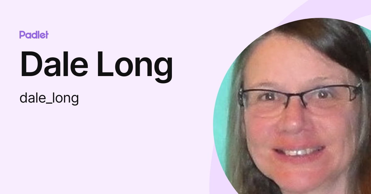 Dale Long (dale_long) profile | Padlet